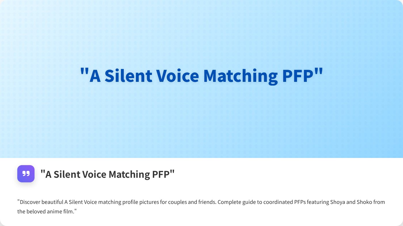 A Silent Voice Matching PFP | Free Profile Picture Generator ...