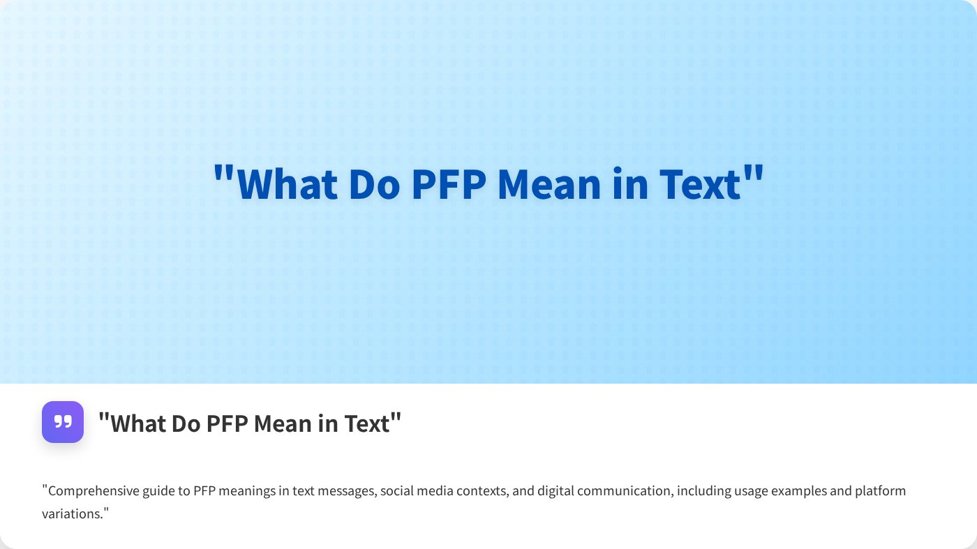 What Do PFP Mean in Text | Free Profile Picture Generator | CustomPFP ...